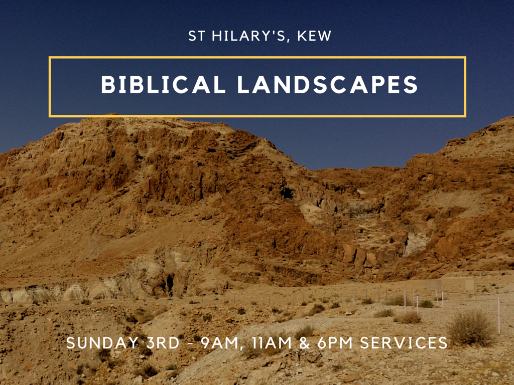 Biblical Landscapes – The Desert – Mark of Faith